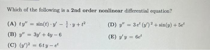 Solved Which Of The Following Is A 2nd Order Nonlinear