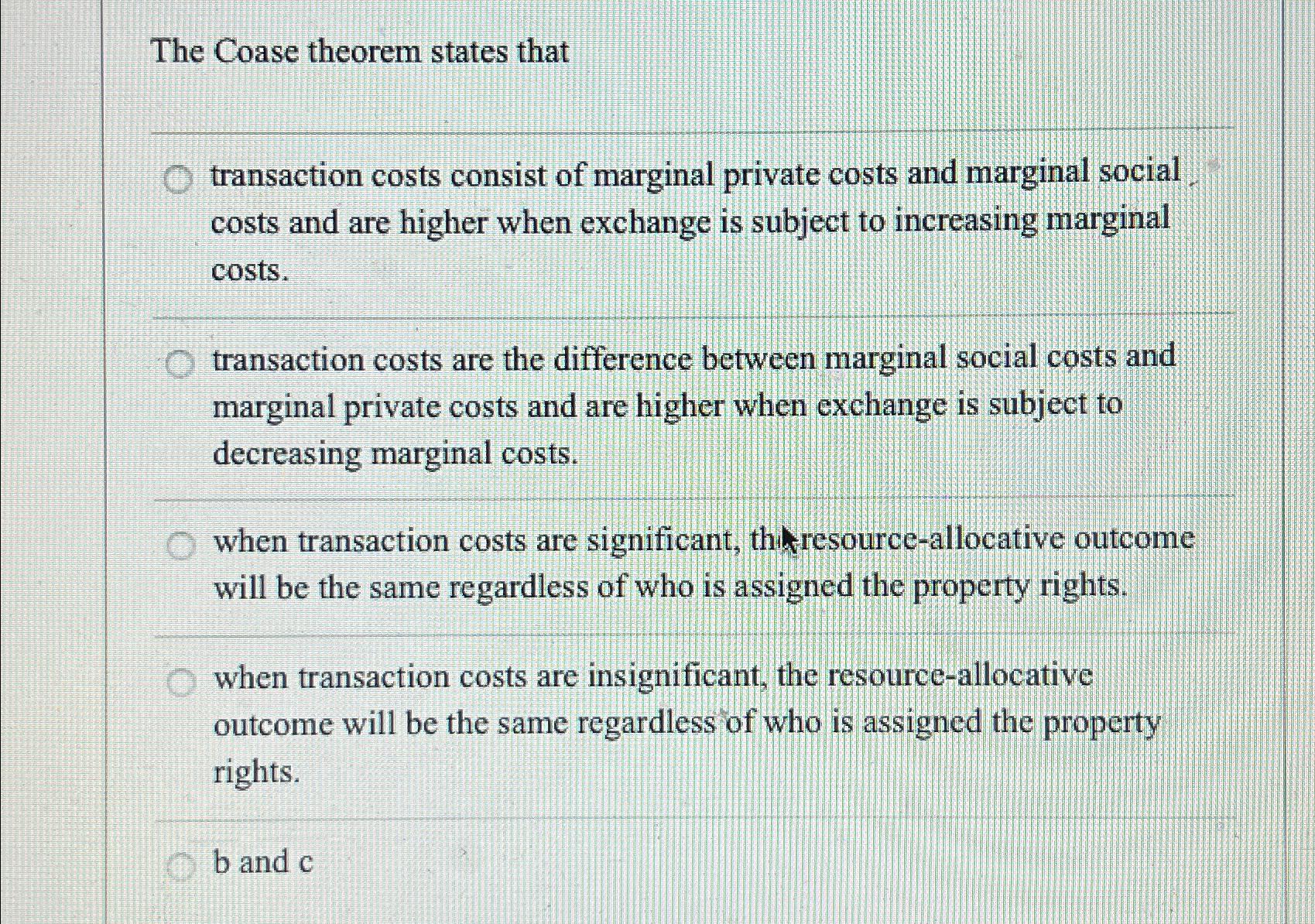 Solved The Coase theorem states thattransaction costs | Chegg.com