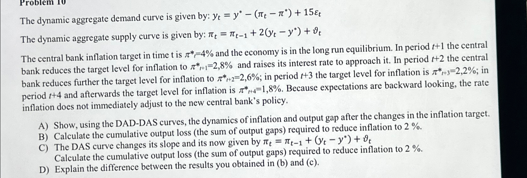 Solved The dynamic aggregate demand curve is given by: | Chegg.com