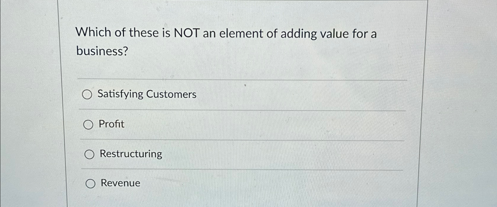 Solved Which of these is NOT an element of adding value for | Chegg.com