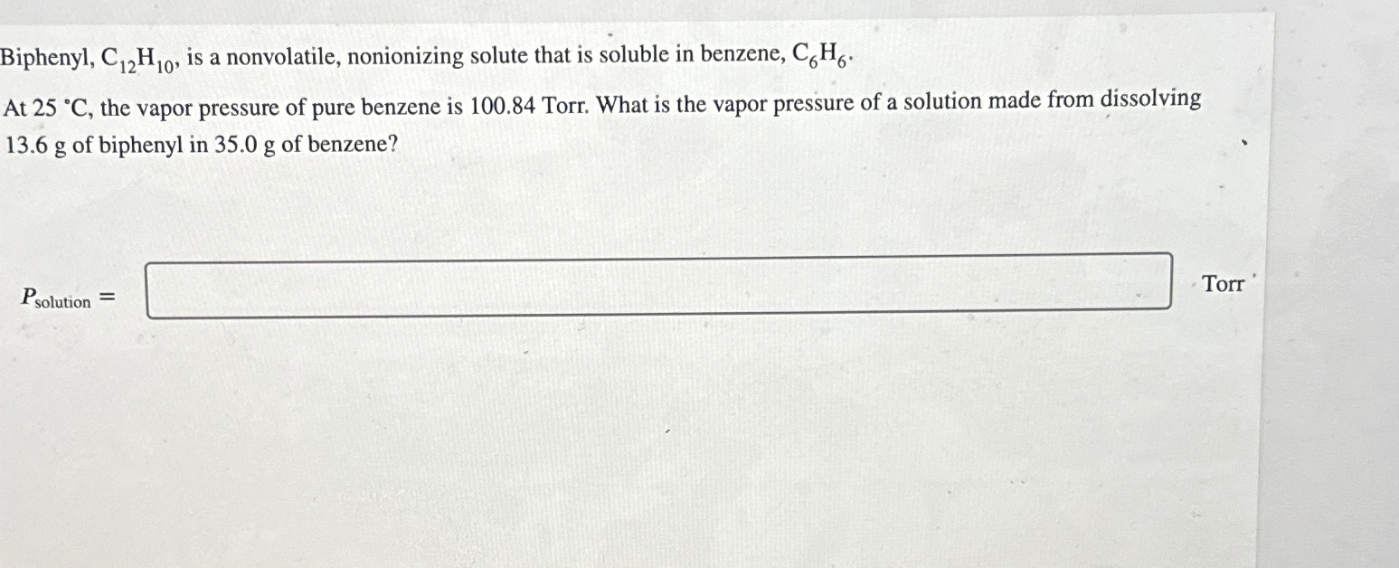 Solved Biphenyl, C12H10, ﻿is a nonvolatile, nonionizing | Chegg.com
