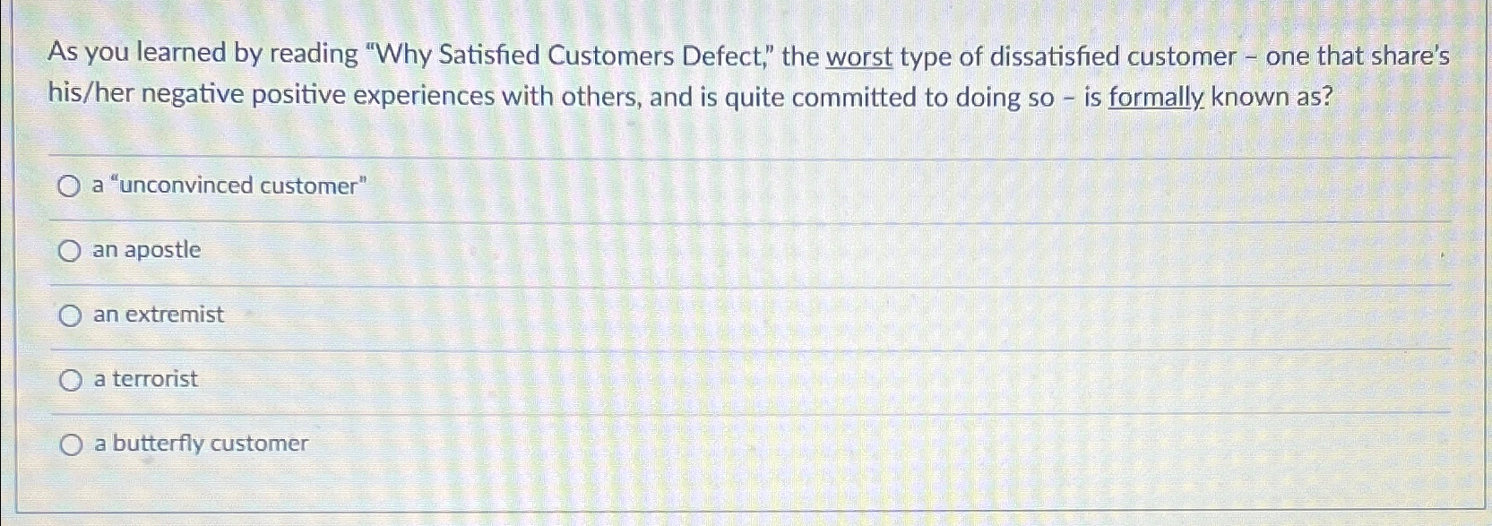 Solved As you learned by reading "Why Satisfied Customers | Chegg.com
