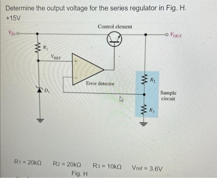 Solved Determine the output voltage for the series regulator | Chegg.com