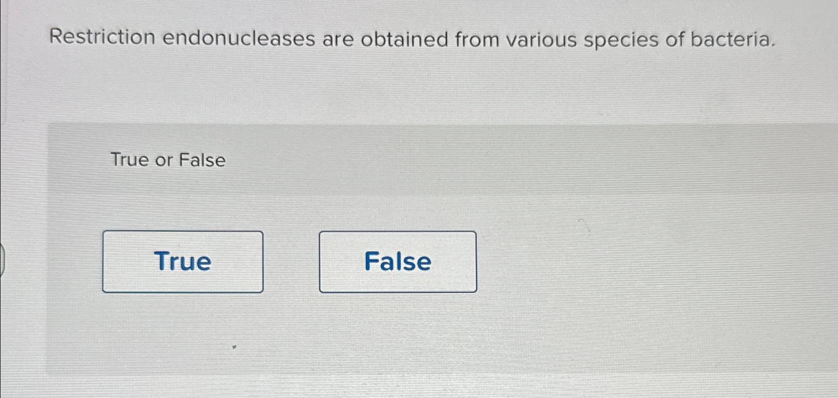Solved Restriction endonucleases are obtained from various | Chegg.com