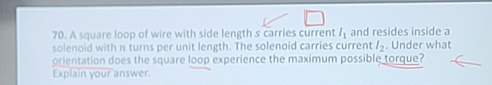 Solved A square loop of wire with side length s ﻿carries | Chegg.com