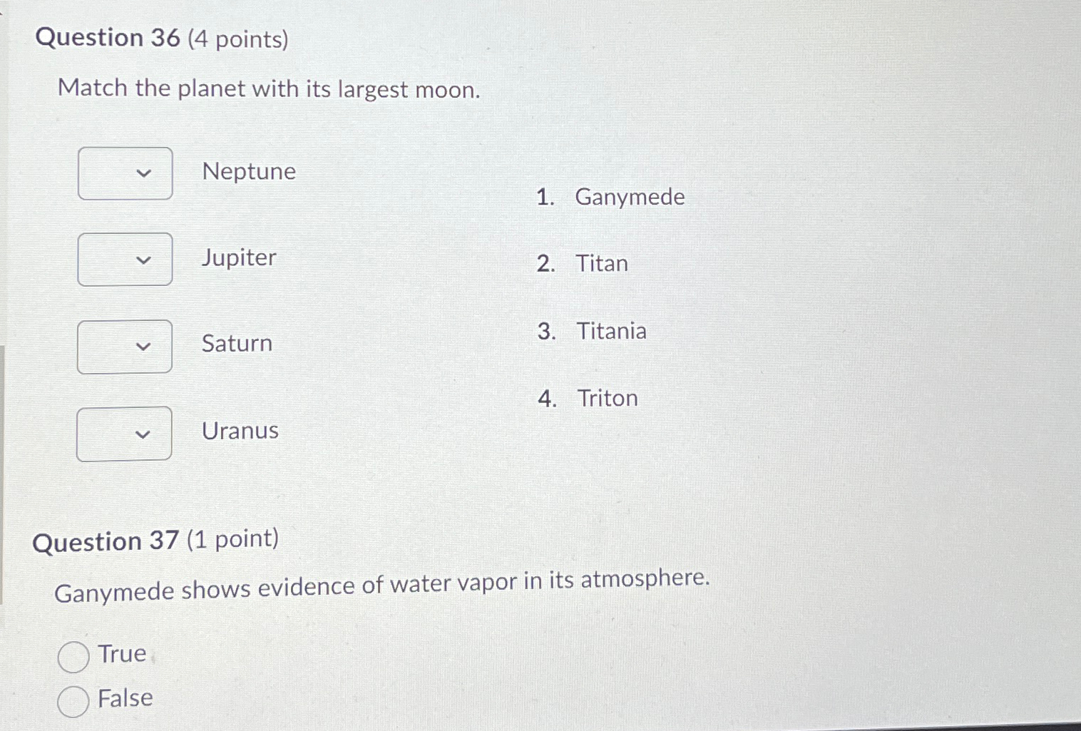 Solved Question 36 (4 ﻿points)Match the planet with its | Chegg.com