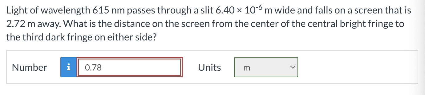 Solved Light of wavelength 615 ﻿nm passes through a slit | Chegg.com