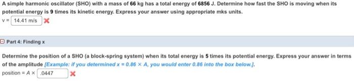 Solved A simple harmonic oscillator (SHO) with a mass of 66 | Chegg.com