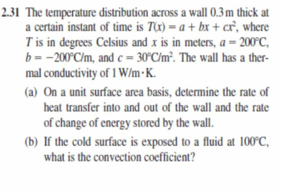 Solved 2 31 The Temperature Distribution Across A Wall 0 3 M