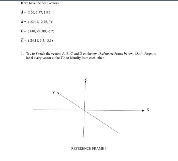 Solved If we have the next vectors: \\[ \\begin{array}{l} | Chegg.com