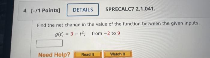 Solved Find the net change in the value of the function | Chegg.com