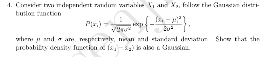 Solved Consider two independent random variables x1 ﻿and x2, | Chegg.com