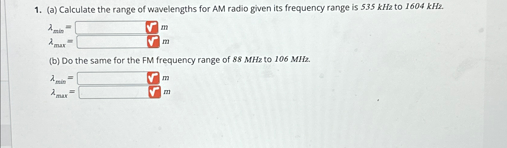 Solved (a) ﻿Calculate the range of wavelengths for AM ﻿radio | Chegg.com