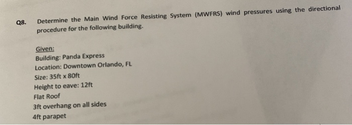 Q8. Determine the Main Wind Force Resisting System | Chegg.com Q8. Determine the Main Wind Force Resisting System | Chegg.com