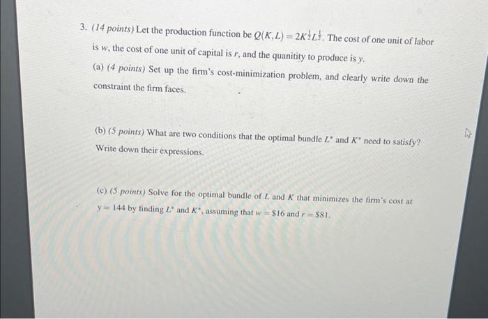 Solved 3. (14 points) Let the production function be | Chegg.com