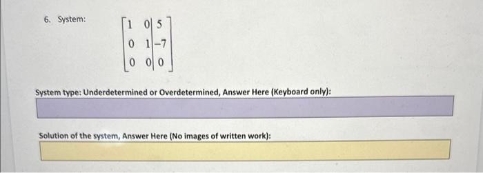 Solved For problems 5-7: Given the augmented matrix in | Chegg.com