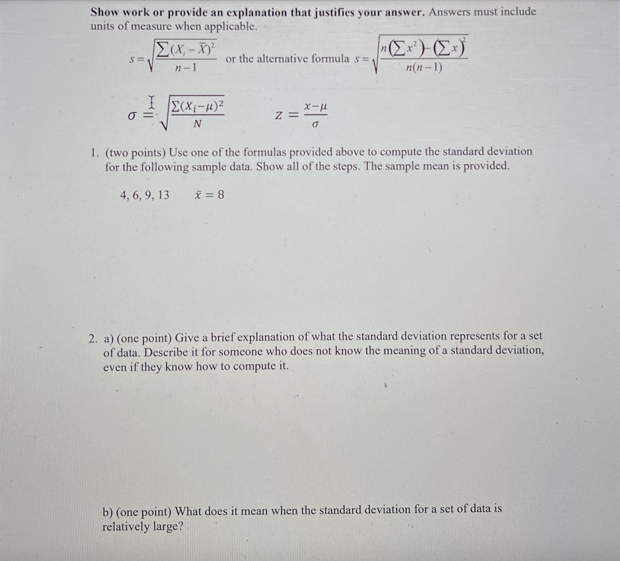 Solved Show work or provide an explanation that justifies | Chegg.com
