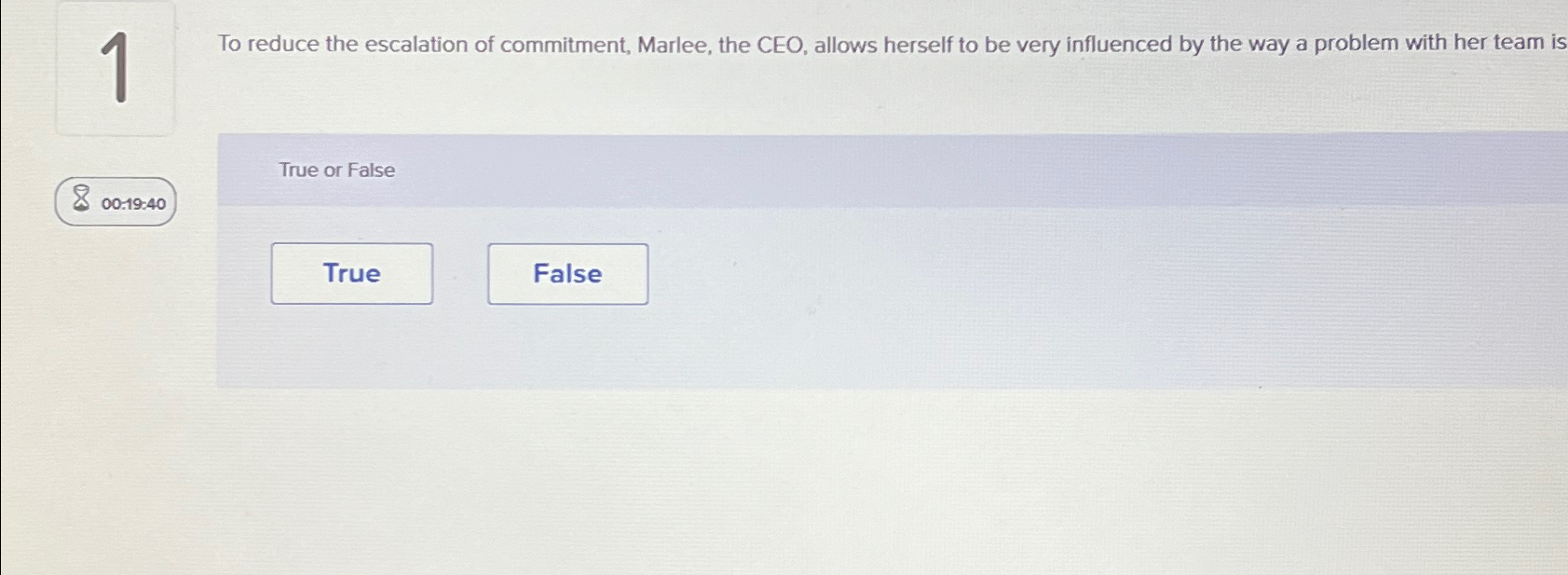 Solved 1To reduce the escalation of commitment, Marlee, the | Chegg.com