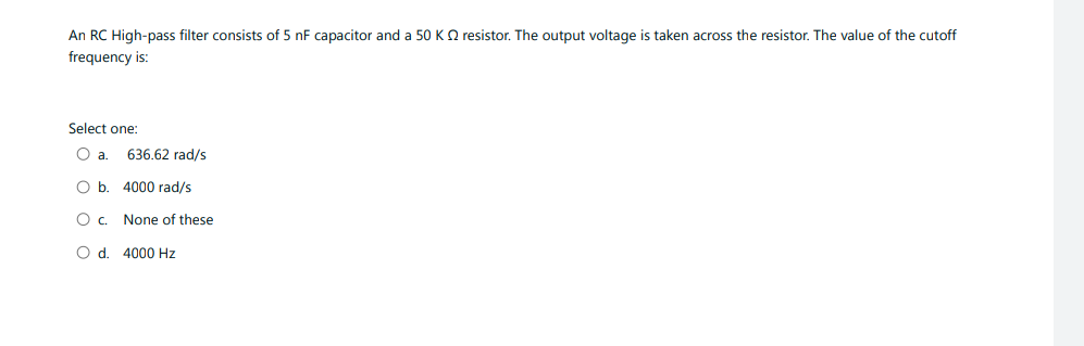 Solved An RC High-pass filter consists of 5nF capacitor and | Chegg.com