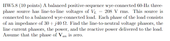 Solved HW5.8 (10 ﻿points) ﻿A balanced positive-sequence | Chegg.com