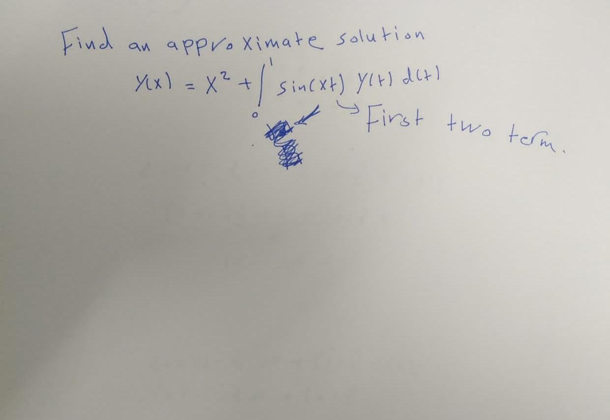 Solved Find an approximate solution Y(X) X? + 2 l'sinext ) | Chegg.com