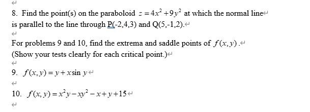Solved 8. Find the point(s) on the paraboloid z=4x2+9y2 at | Chegg.com