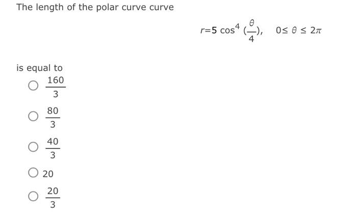 Solved The length of the polar curve curve | Chegg.com