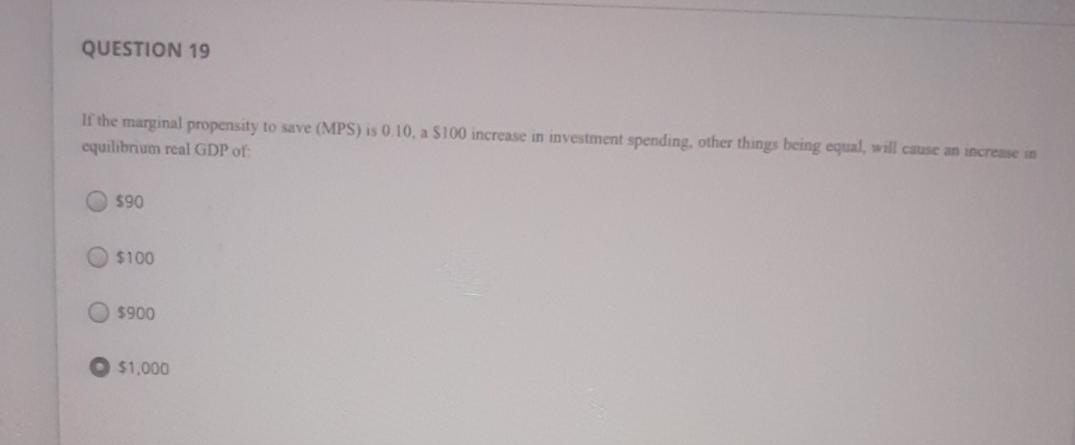 Solved QUESTION 4 The relationship between MPC and MPS is: | Chegg.com
