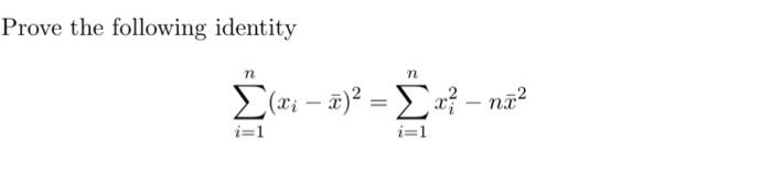 Solved Prove the following identity | Chegg.com