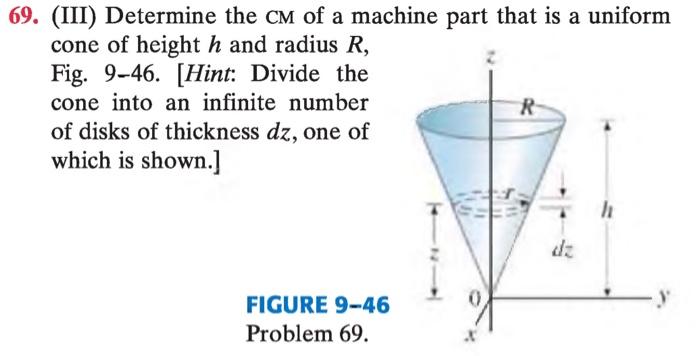 69. (III) Determine the CM of a mach cone of height h | Chegg.com