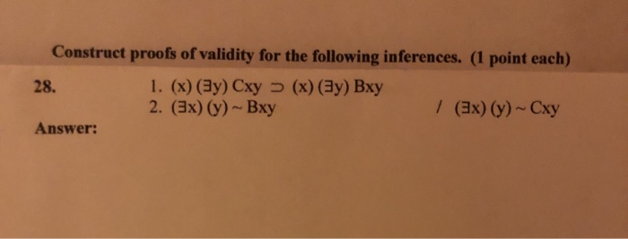Solved Construct proofs of validity for the following | Chegg.com
