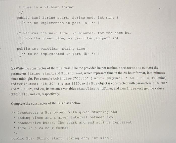 Solved The class Bus is a simplified model of a bus schedule | Chegg.com