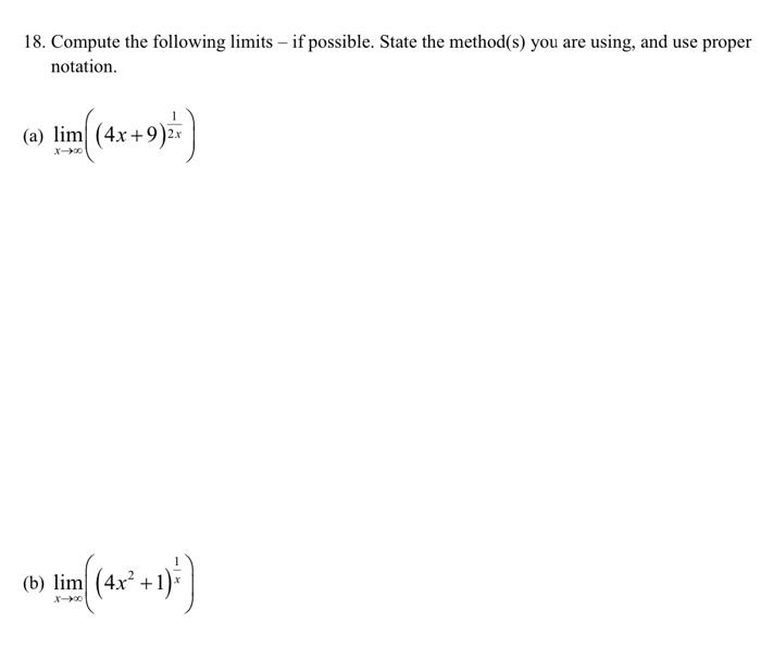 Solved 18. Compute the following limits - if possible. State | Chegg.com