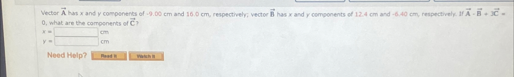 Solved Vector vec(A) ﻿has x ﻿and y ﻿components of -9.00cm | Chegg.com