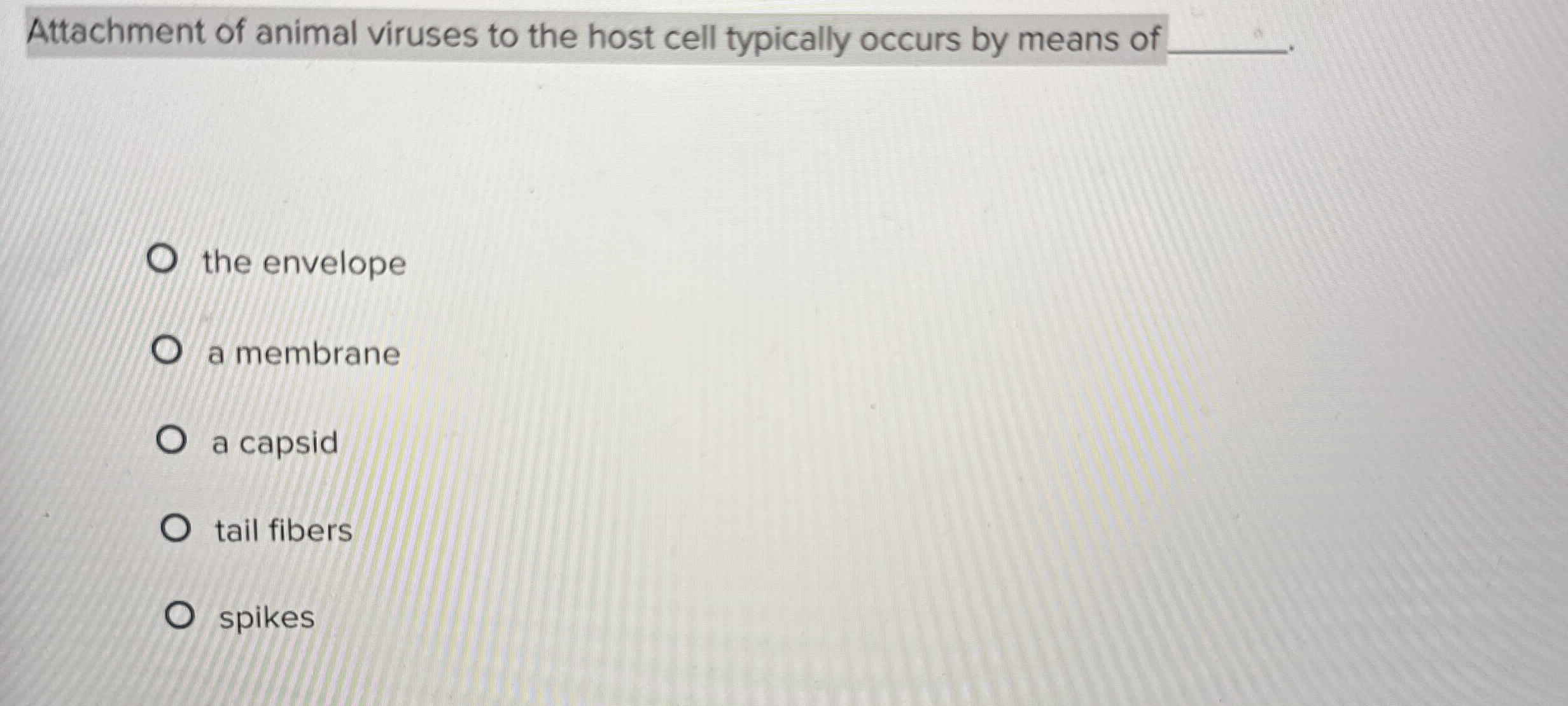 Solved Attachment of animal viruses to the host cell | Chegg.com