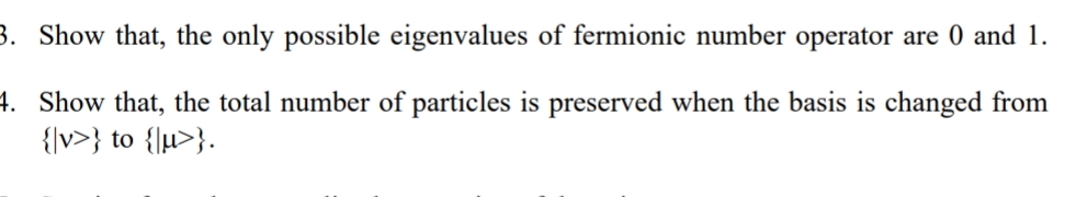 Solved Show that, the only possible eigenvalues of fermionic | Chegg.com