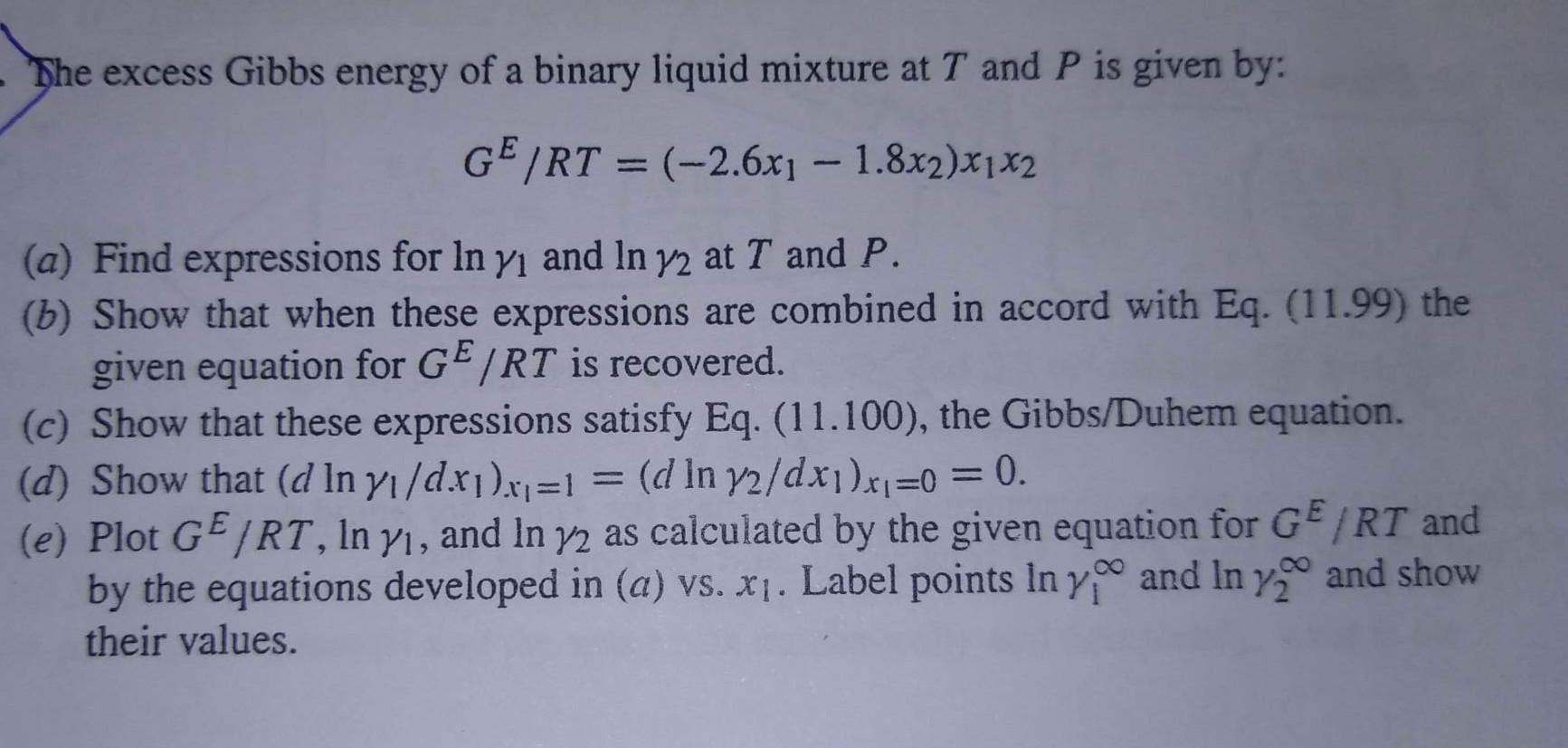 Solved The excess Gibbs energy of a binary liquid mixture at | Chegg.com