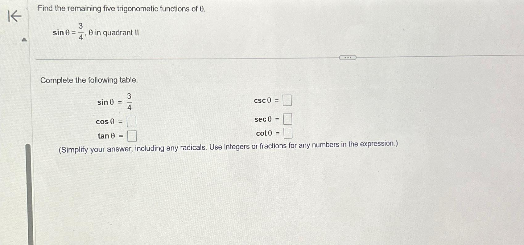 Solved Find the remaining five trigonometic functions of | Chegg.com