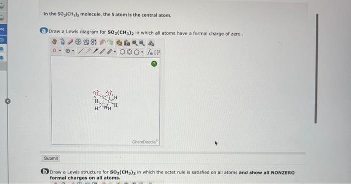 Solved In the SO2(CH3)2 molecule, the S atom is the central | Chegg.com