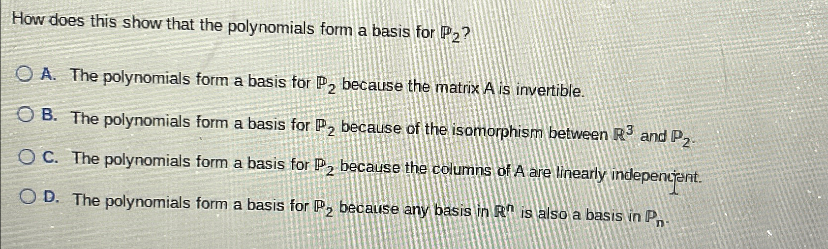 Solved How does this show that the polynomials form a basis | Chegg.com