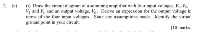 Solved (i) Draw the circuit diagram of a summing amplifier | Chegg.com