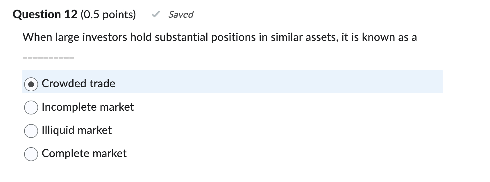 Solved Question 12 ( 0.5 ﻿points) ﻿SavedWhen large | Chegg.com