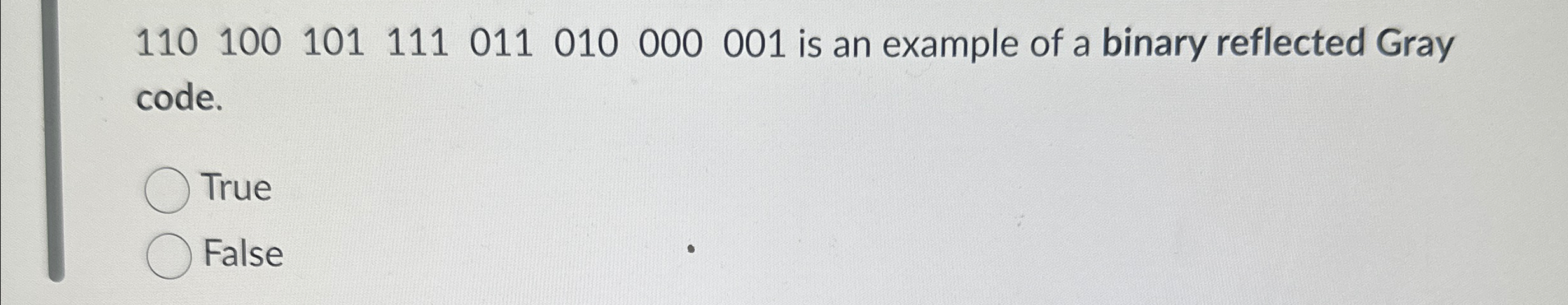 Solved 110100101111011010000001 ﻿is an example of a binary | Chegg.com