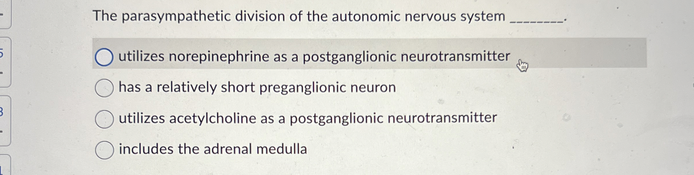 Solved The parasympathetic division of the autonomic nervous | Chegg.com