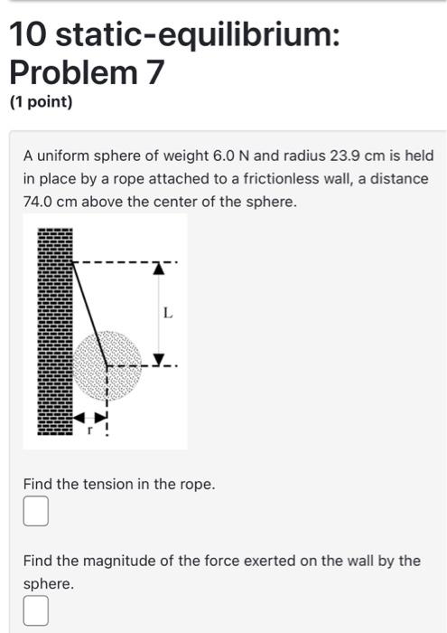 Solved 10 static-equilibrium: Problem 7 (1 point) A uniform | Chegg.com