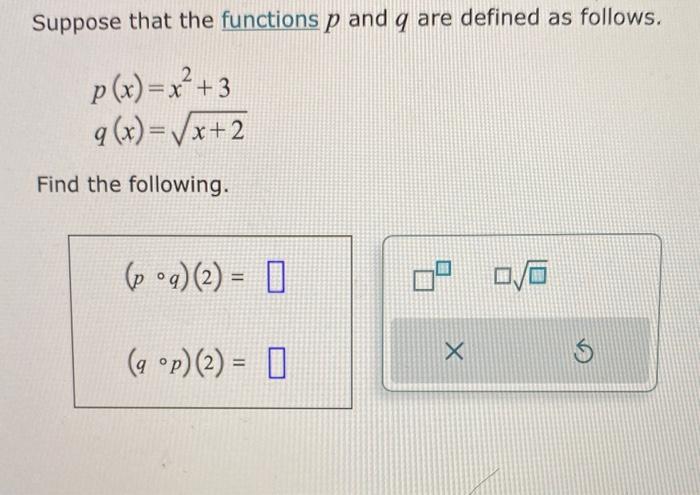 Solved Suppose that the functions p and q are defined as | Chegg.com