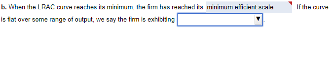 Solved b. ﻿When the LRAC curve reaches its minimum, the firm | Chegg.com
