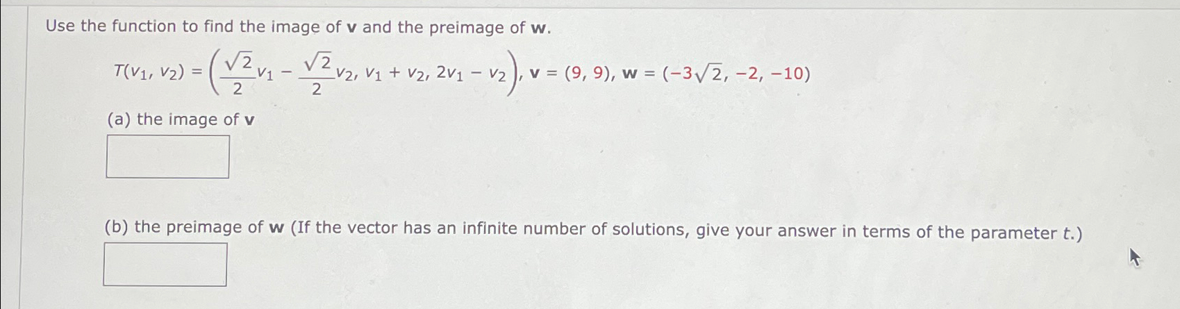 Solved Use the function to find the image of v ﻿and the | Chegg.com