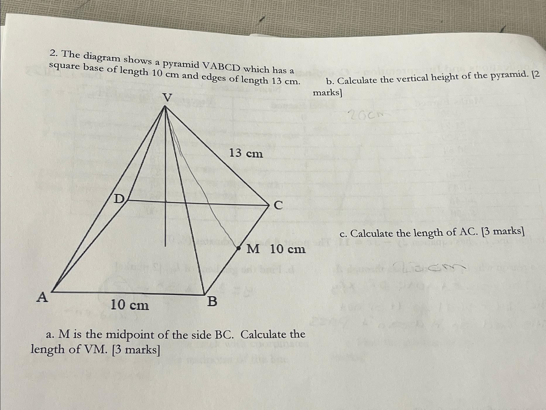 Solved The diagram shows a pyramid VABCD which has a square | Chegg.com