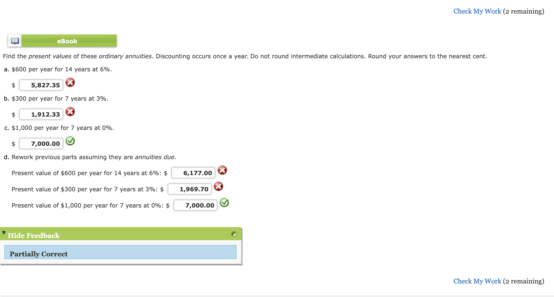 Solved Find the present values of these ordinary annuities. | Chegg.com
